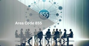 Area Code 855 - All You Need To Know